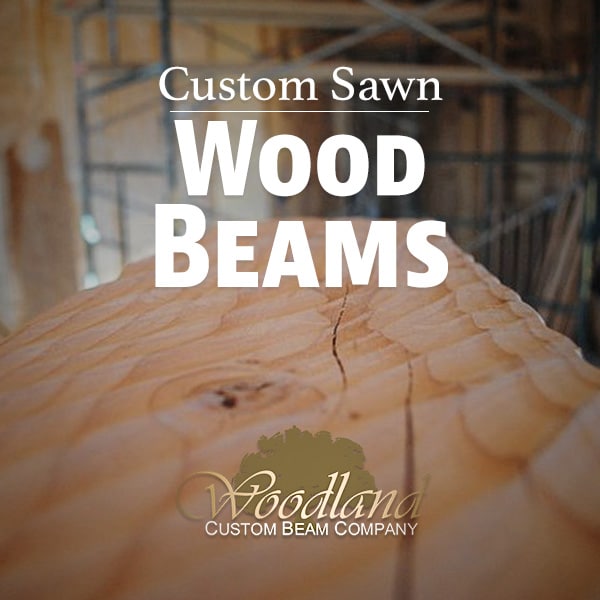 Woodland Custom Beam Company Explains Different Types of Wood Beams