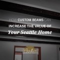 Custom Beams Created and Designed by Woodland Custom Beams