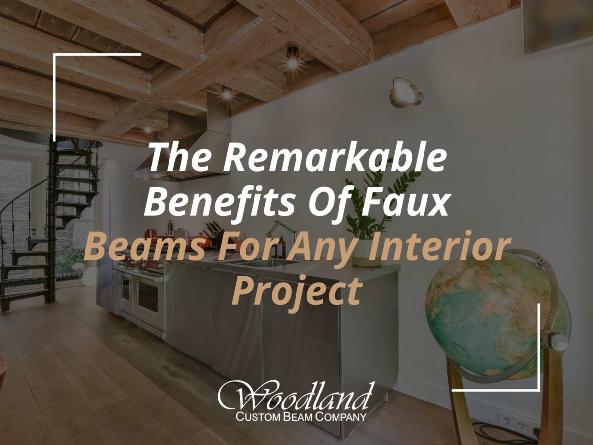 Custom Ceiling Beams in California | Woodland Custom Beam Company